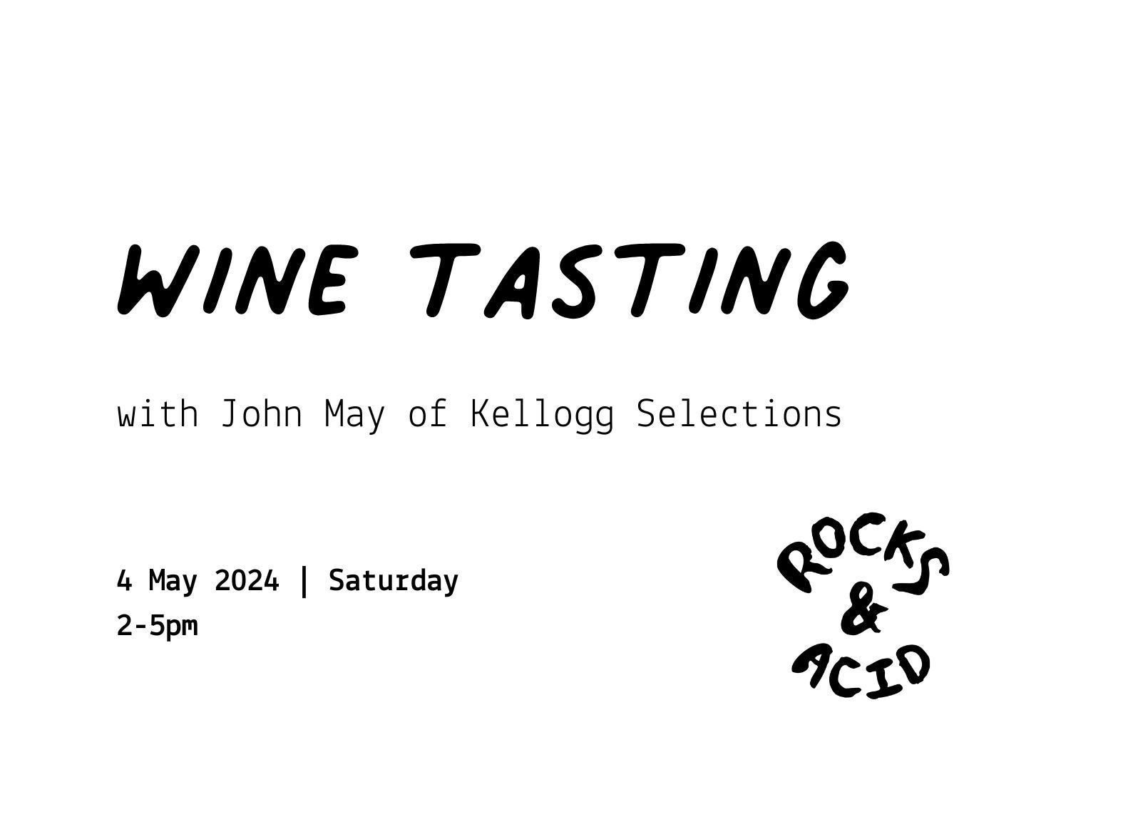 Kellogg Selections Wine Tasting | Rocks & Acid
